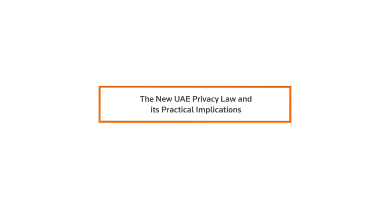 The New UAE Privacy Law and its Practical Implications | Middle East ...